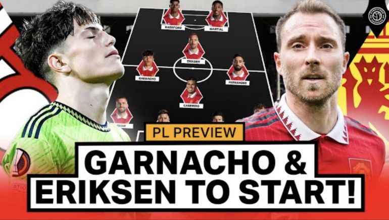 Fan Talk Eriksen And Garnacho To Start Fulham Vs United Preview